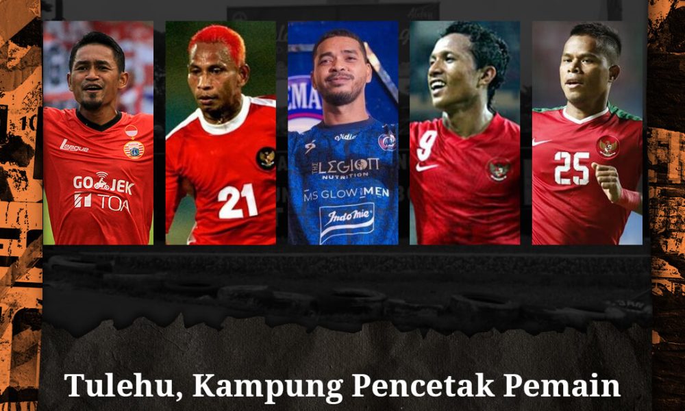 Tulehu, Kampung Pencetak Pemain Sepak Bola - SpeakBola